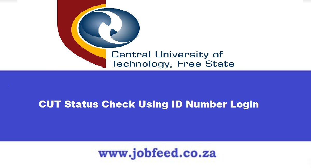 CUT Status Check 2024/2025 Using ID Number Login » Jobfeed.co.za