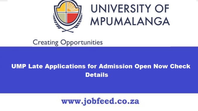 UMP Late Applications for Admission 2024/2025 Open Now Check Details ...