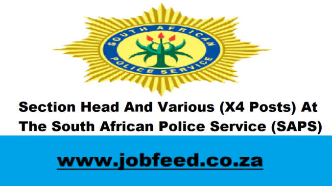 SAPS Vacancies 2025: X4 Posts @www.saps.gov.za » Jobfeed.co.za