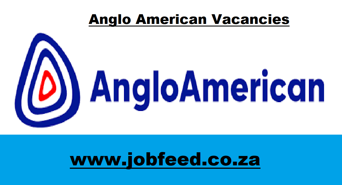 Anglo American Vacancies 2026: X8 Posts @www.southafrica.angloamerican ...