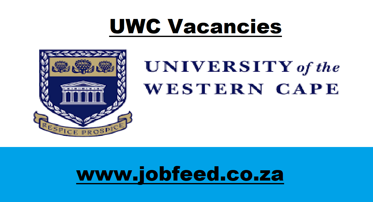 UWC Vacancies 2025: X9 Posts @www.uwc.ac.za » Jobfeed.co.za