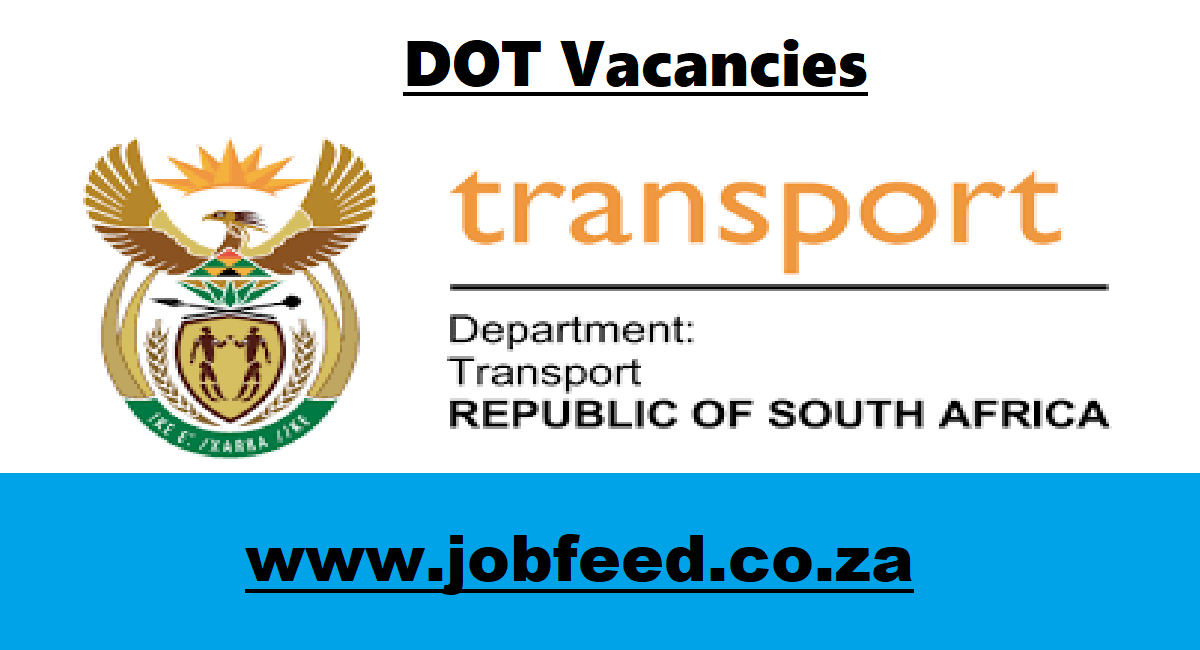 DOT Vacancies 2025: X5 Posts @www.transport.gov.za » Jobfeed.co.za