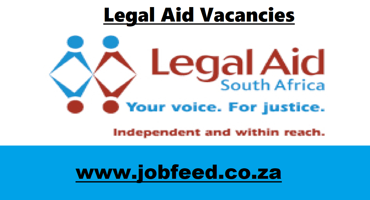 Legal Aid Vacancies 2025: X6 Posts @www.legal-aid.co.za » Jobfeed.co.za