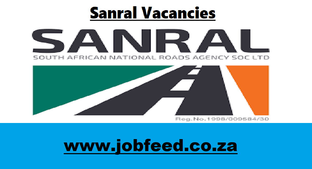 Sanral Vacancies 2025: X8 Posts @www.nra.co.za » Jobfeed.co.za
