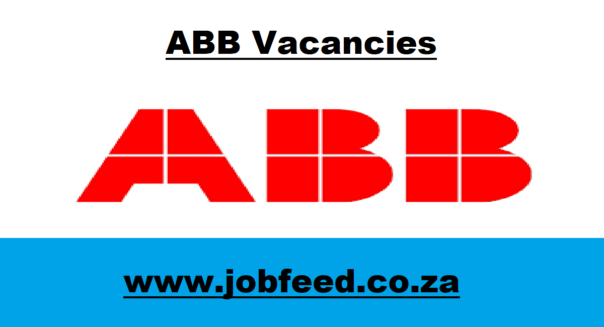 ABB Vacancies 2025: X3 Posts @www.new.abb.com » Jobfeed.co.za