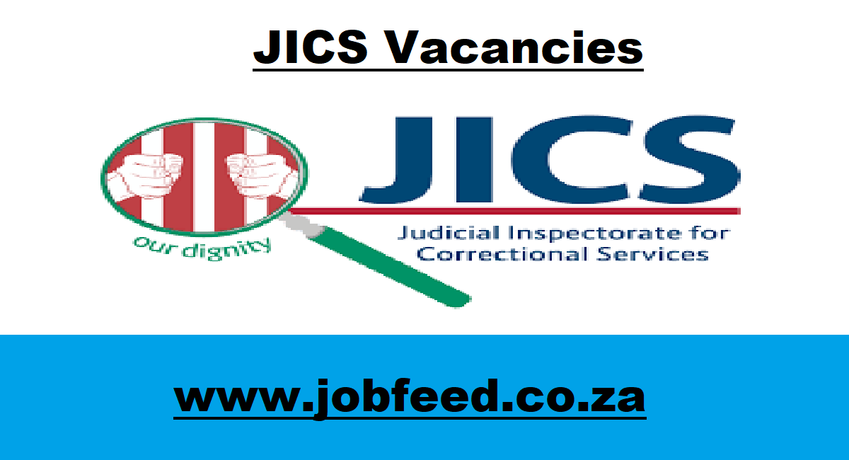 JICS Vacancies 2025: X9 Posts @www.jics.gov.za » Jobfeed.co.za