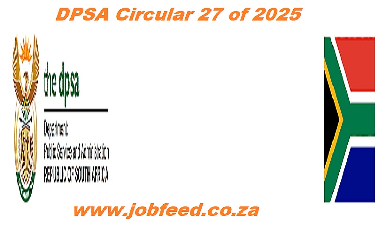 DPSA Circular 27 of 2025 Latest Government Vacancies Across South ...