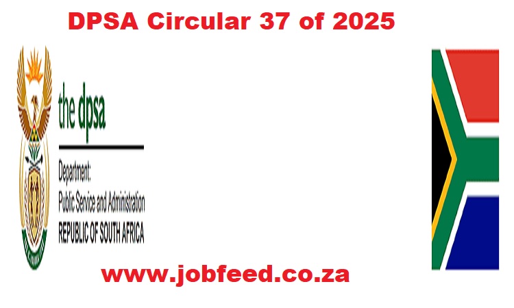 DPSA Circular 37 of 2025 Latest Government Vacancies Across South ...